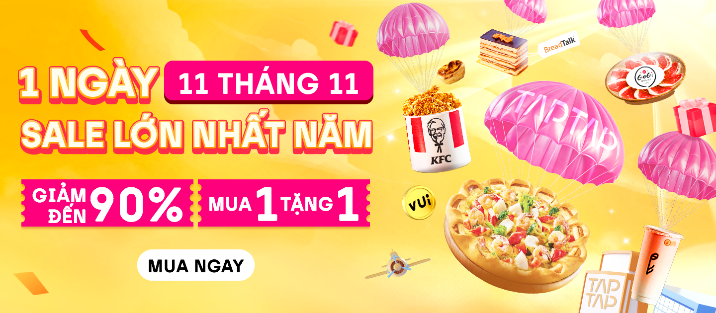 DOUBLE DAY 11.11 - SALE VUI VÔ ĐỐI | TAPTAP
